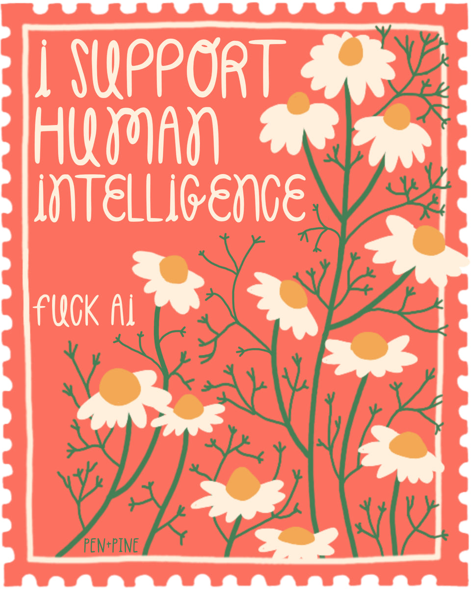 Anti-AI, Human Intelligence Sticker – Pen+Pine